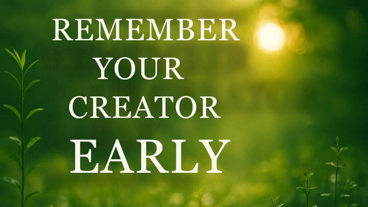 ONE YEAR DAILY DEVOTION: REMEMBER YOUR CREATOR EARLY - YouTube