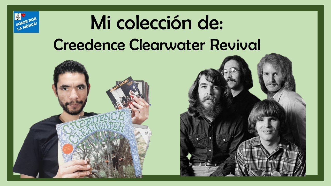 Mi colección de: Creedence Clearwater Revival - YouTube