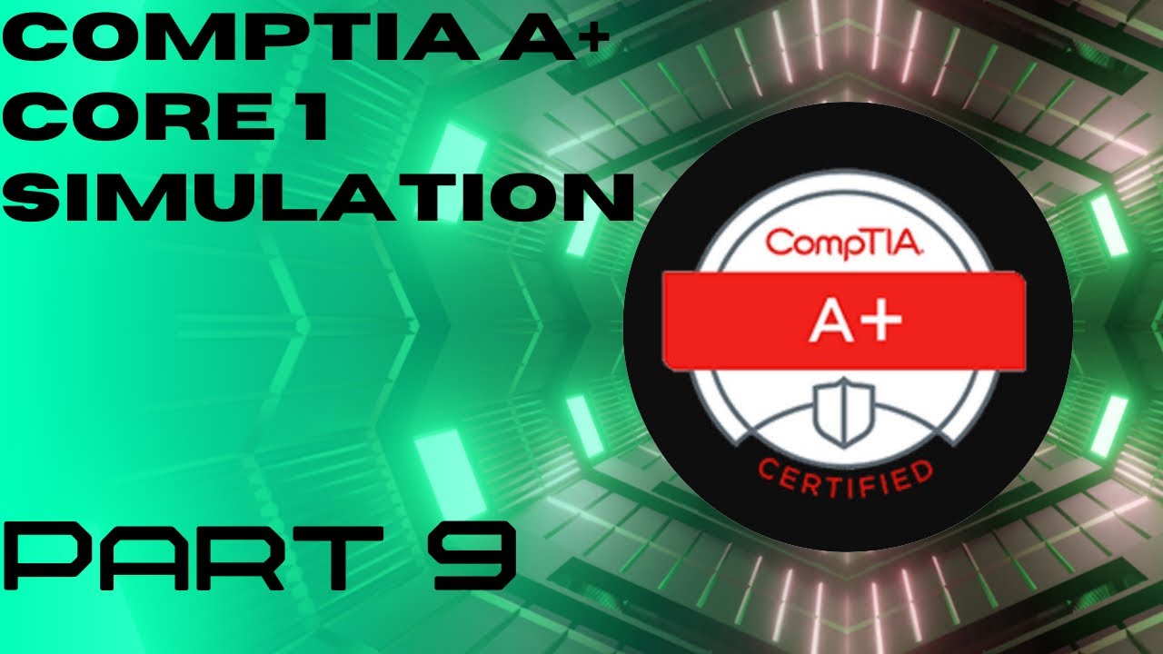 CompTIA A+ Core 1 (220-1101) Simulation-Build PCs for the Family Room ...
