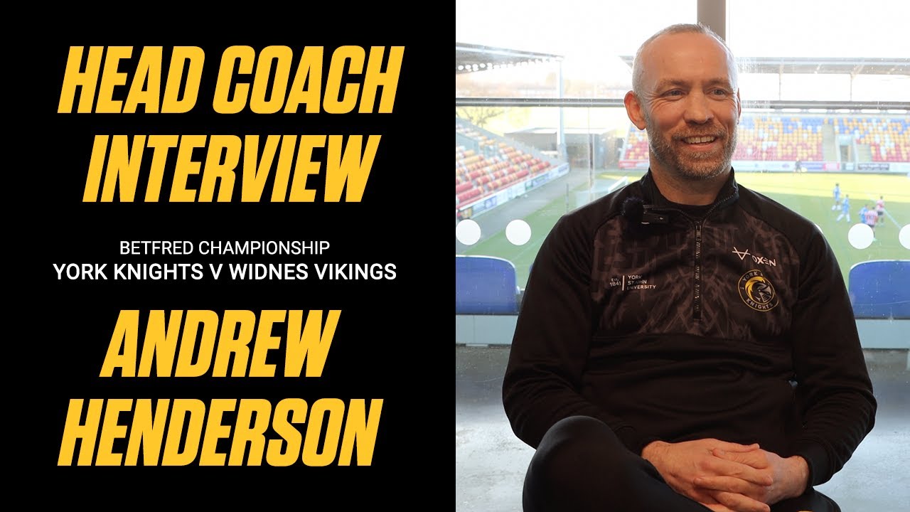 PRE-MATCH INTERVIEW | Andrew Henderson | Widnes Vikings (H) | Betfred ...