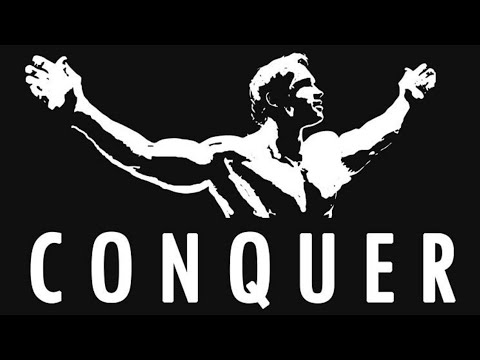 CONQUER | Life Changing Motivational Video | Arnold Schwarzenegger ...