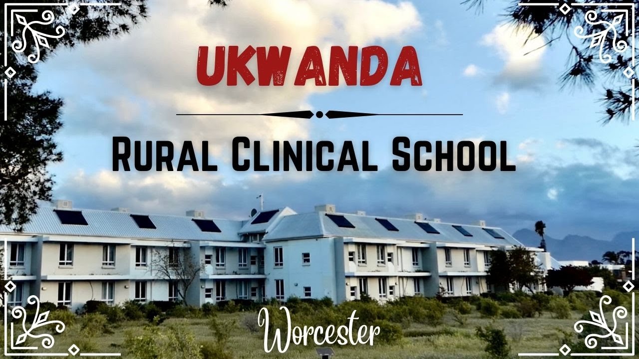 Ukwanda Rural Clinical School - YouTube