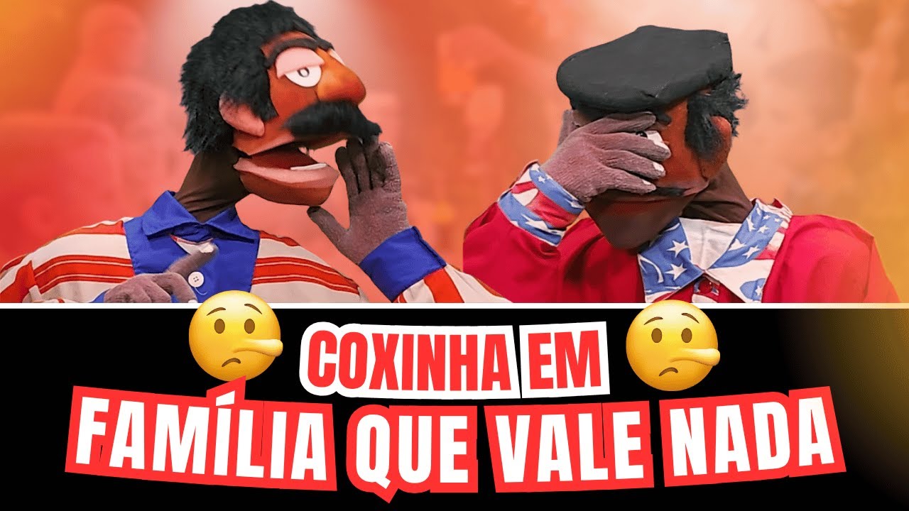 COXINHA EM FAMÍLIA QUE VALE NADA - YouTube