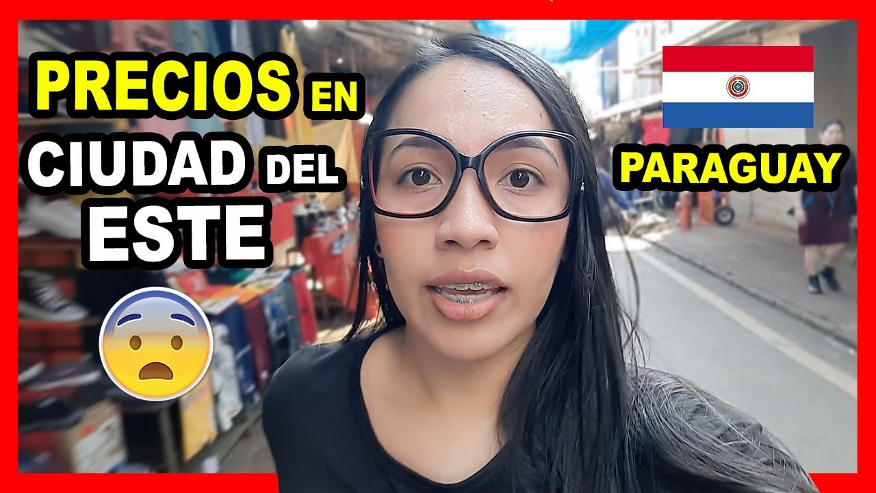 CIUDAD del ESTE PRECIOS 2022 | COMPRAS en PARAGUAY 🇵🇾 | Precios de ...