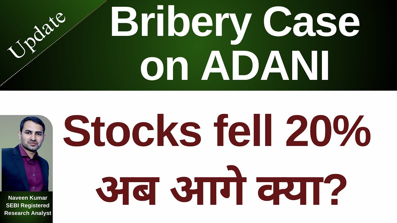 Anti bribery case On ADANI in USA. ADANI GREEN ENERGY Latest News ...