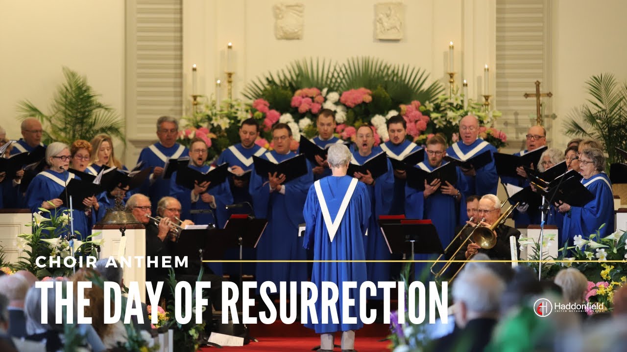 The Day Of Resurrection // Choral Anthem - YouTube