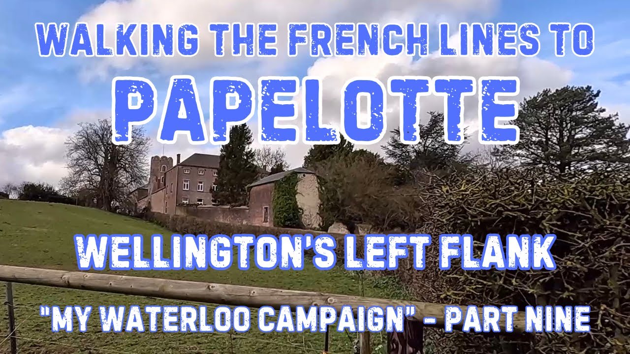 Papelotte Farm: Strongpoint on Wellington's Left Flank - Battle of ...