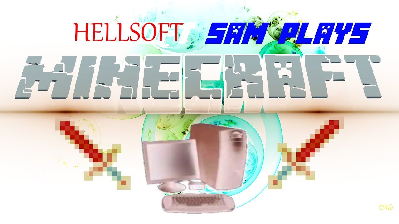 Hellsoft Sam Plays Minecraft (666TH VIDEO SPECTACULAR) - YouTube
