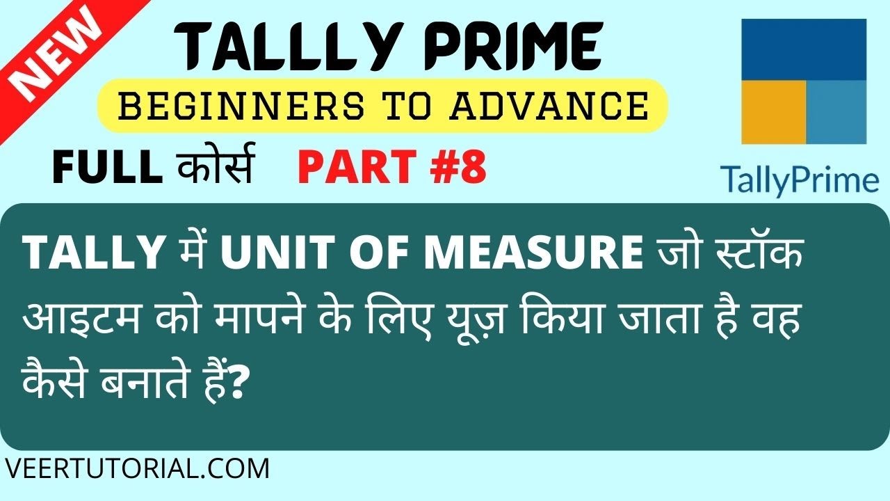 Tally Course | Unit of Measure Tally main Kaise banaye? | Part 8 - YouTube