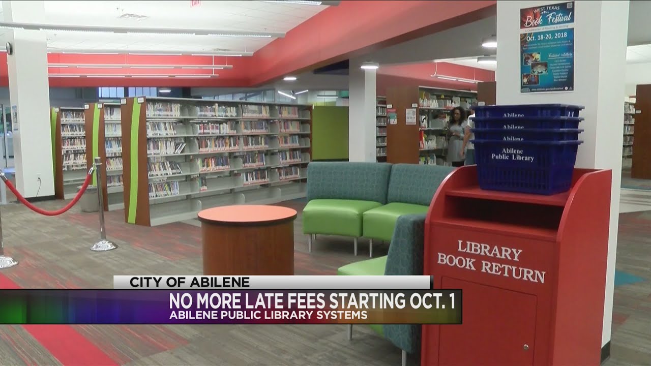 All branches of the Abilene Public Library will stop fining for overdue ...