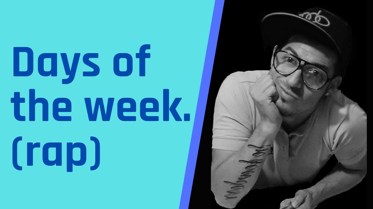 Days Of The Week rap YouTube days-of-the-week-rap-youtube