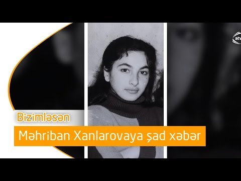 Mehriban Xanlarovaya şad xəbər (Bizimləsən)