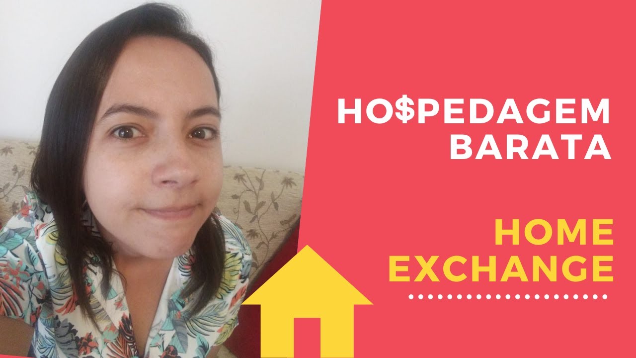 Home Exchange - o que é e como funciona? - YouTube