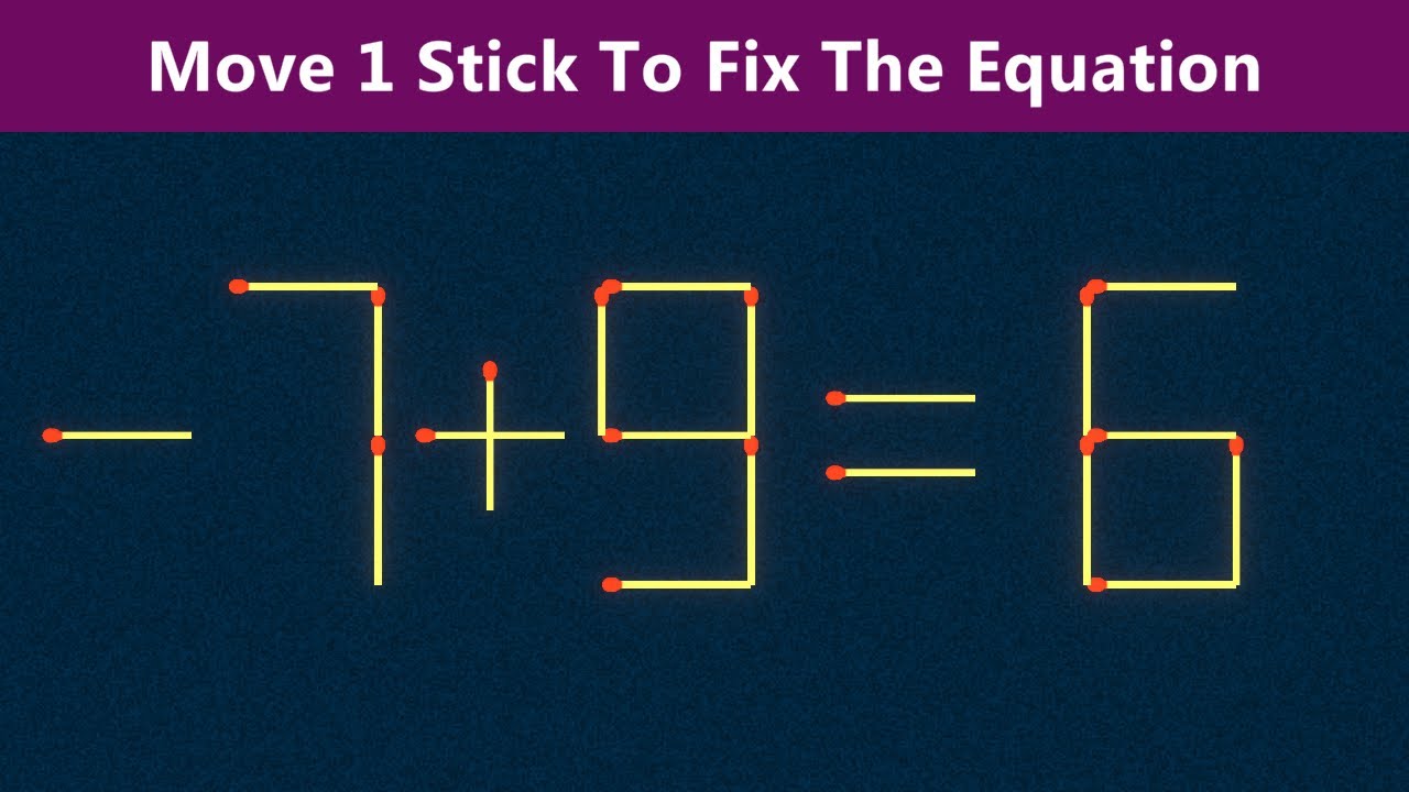 Move 1 Stick To Fix The Equation - Matchstick Puzzle - YouTube