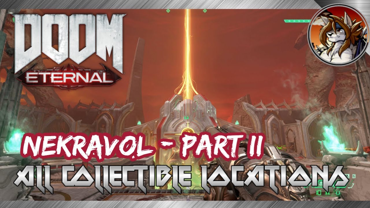 DOOM ETERNAL - Nekravol Part II All Collectible Locations (Secrets ...