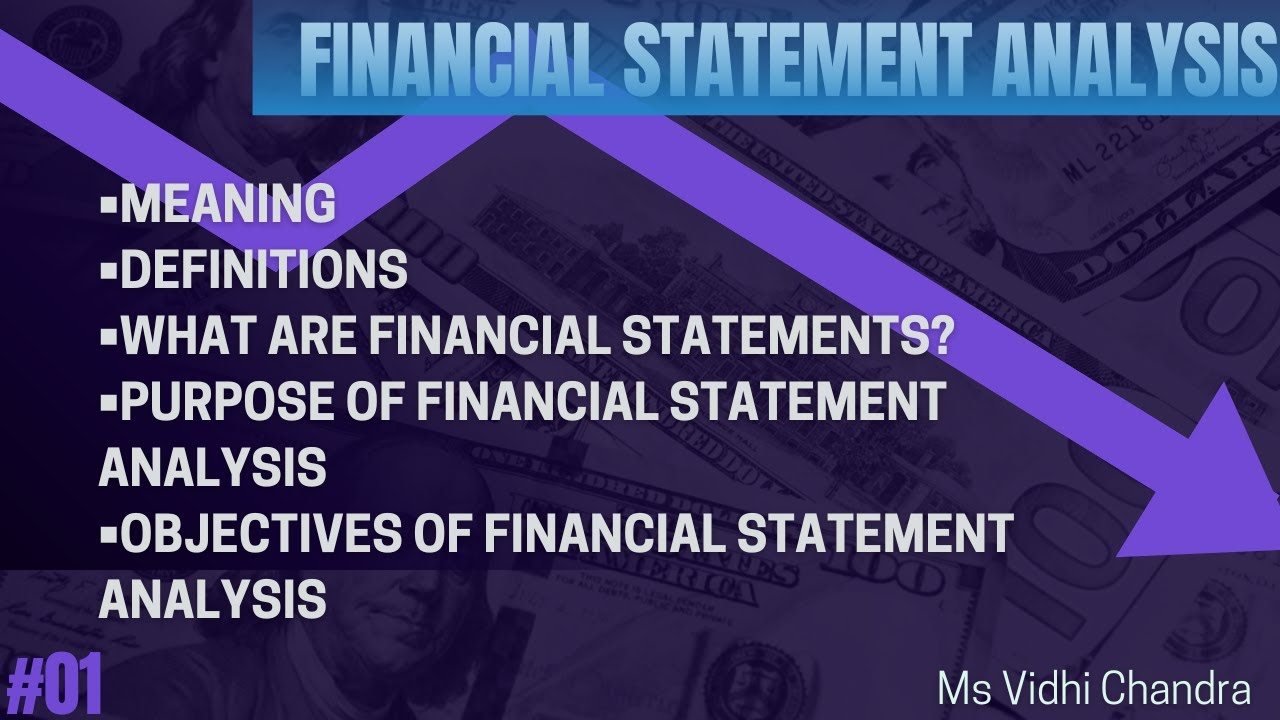 Financial Statement Analysis | Meaning | Definitions | Purpose ...