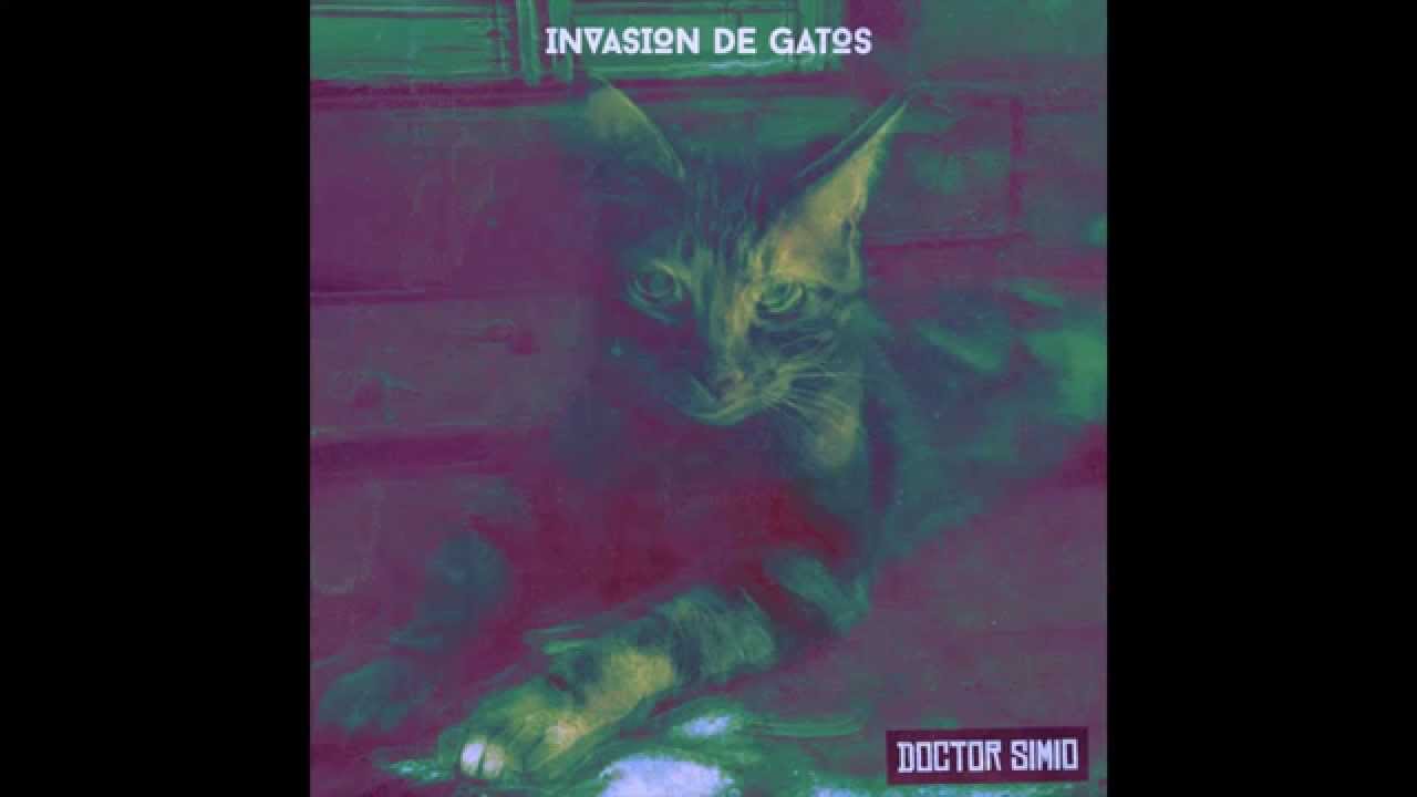 Doctor Simio - Invasion de gatos (Disco completo) - YouTube