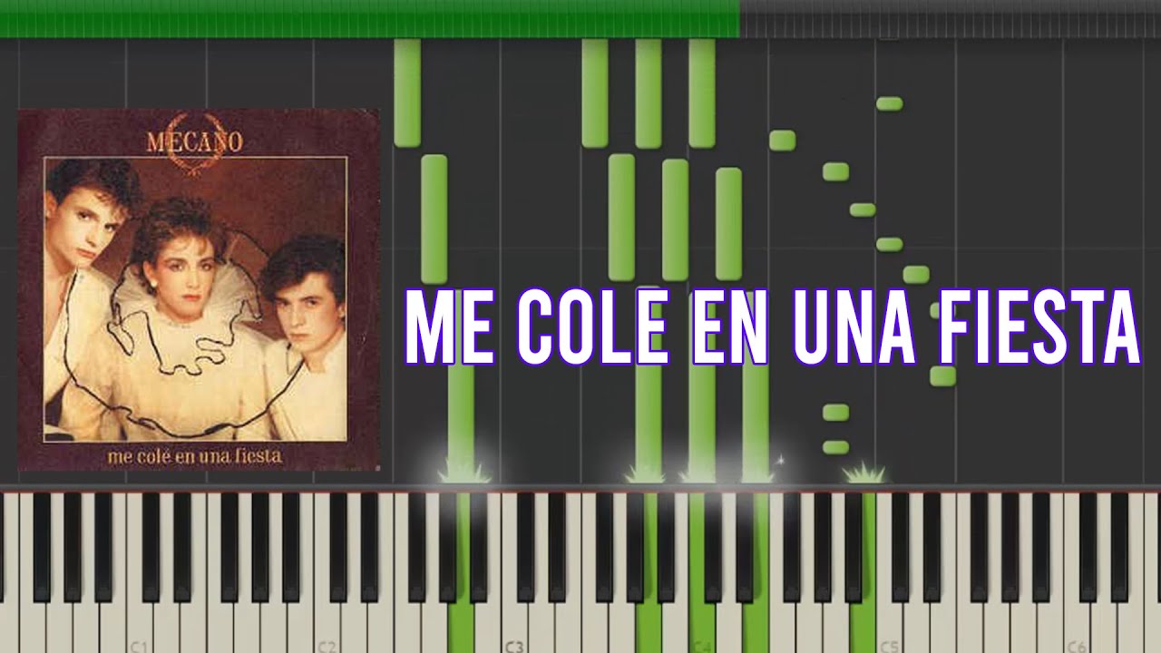 Mecano Me Cole En Una Fiesta Tutorial En Teclado Youtube
