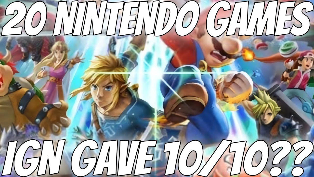 20 NINTENDO GAMES IGN GAVE 10/10 AND SONIC RACING REVIEW - YouTube