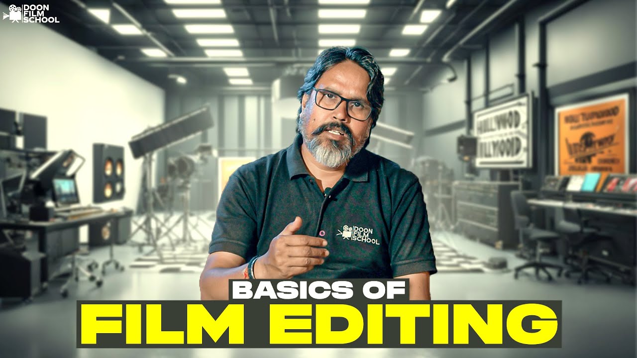 Basics of Film Editing | Doon Film School | Dehradun - YouTube
