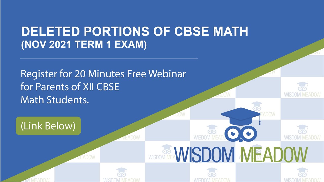 Term 1( SA1) NOV 2021 - Math CBSE XII Deteleted Portions (Exercises ...