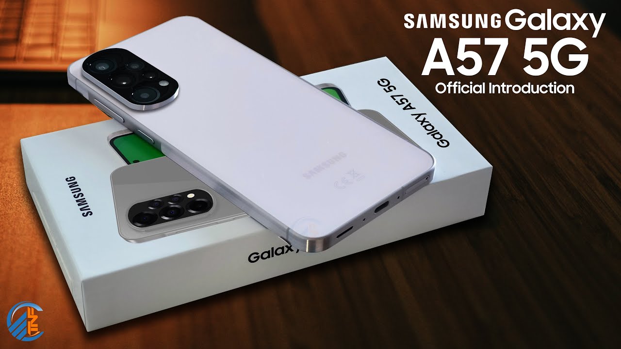 Samsung Galaxy A57 5G: First Look, Release Date, Price & Features ...