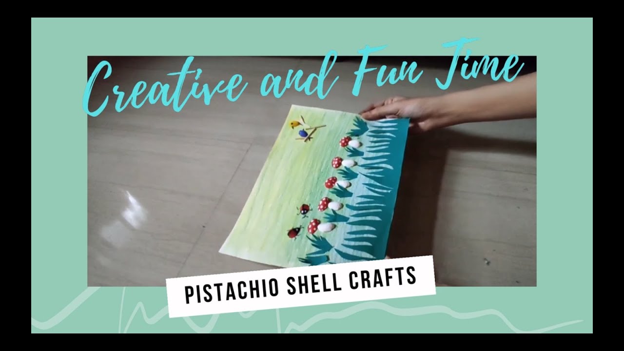 Very Easy & Beautiful Pistachio Shell Craft | Easy Kids Craft # ...