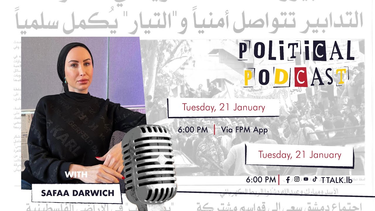 Political Podcast Episode 6 With Safaa Darwich - YouTube
