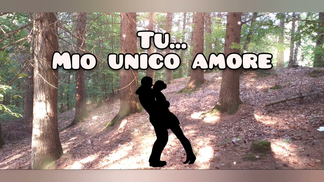 Tu... mio unico amore - YouTube