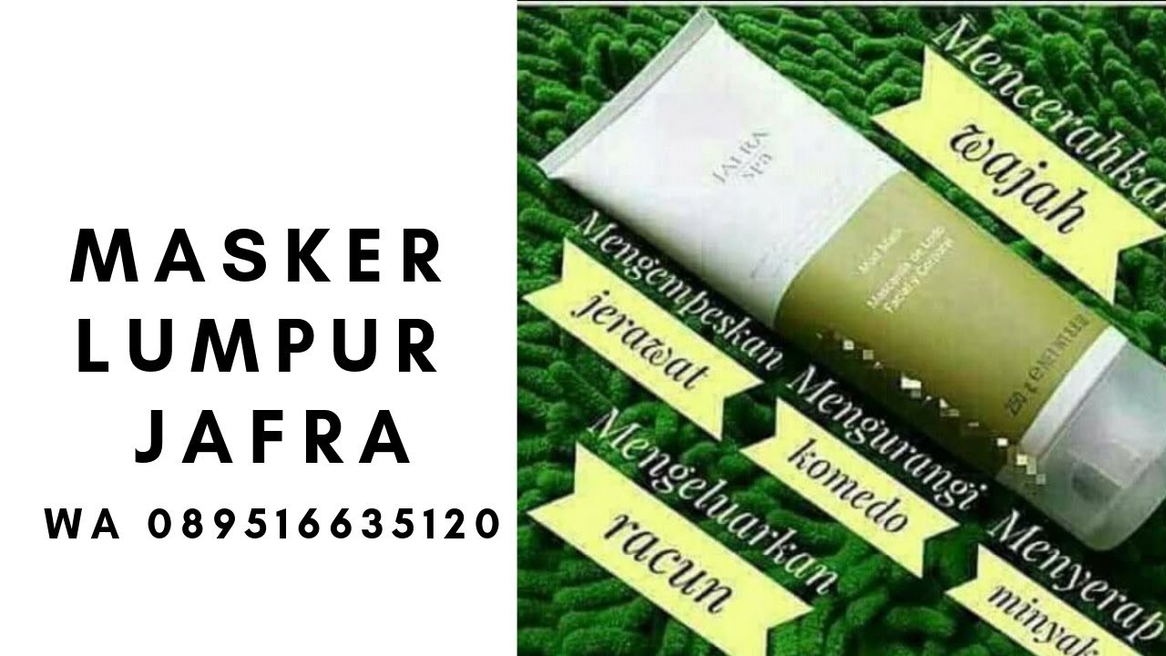 Wa 089516635120.Jual Mudmask Masker Lumpur Jafra - YouTube