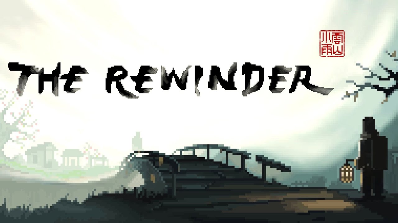 【Xbox Game Pass】#353 ザ・リワインダー ～黄泉からの旅人～（The Rewinder）[PC版]【Xboxゲームパスで ...