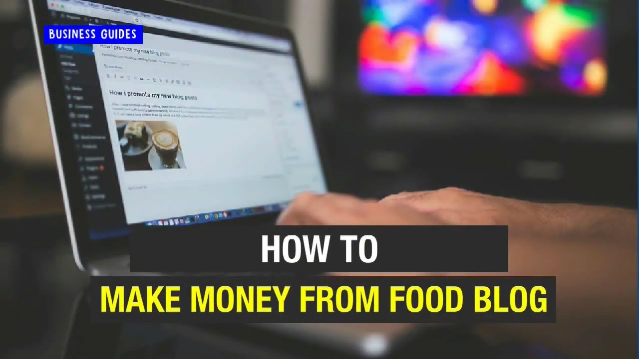 How to make money from a food blog - YouTube