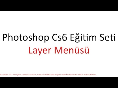 Layer Menüsü(Part 1)-Photoshop Cs6 Eğitim Seti