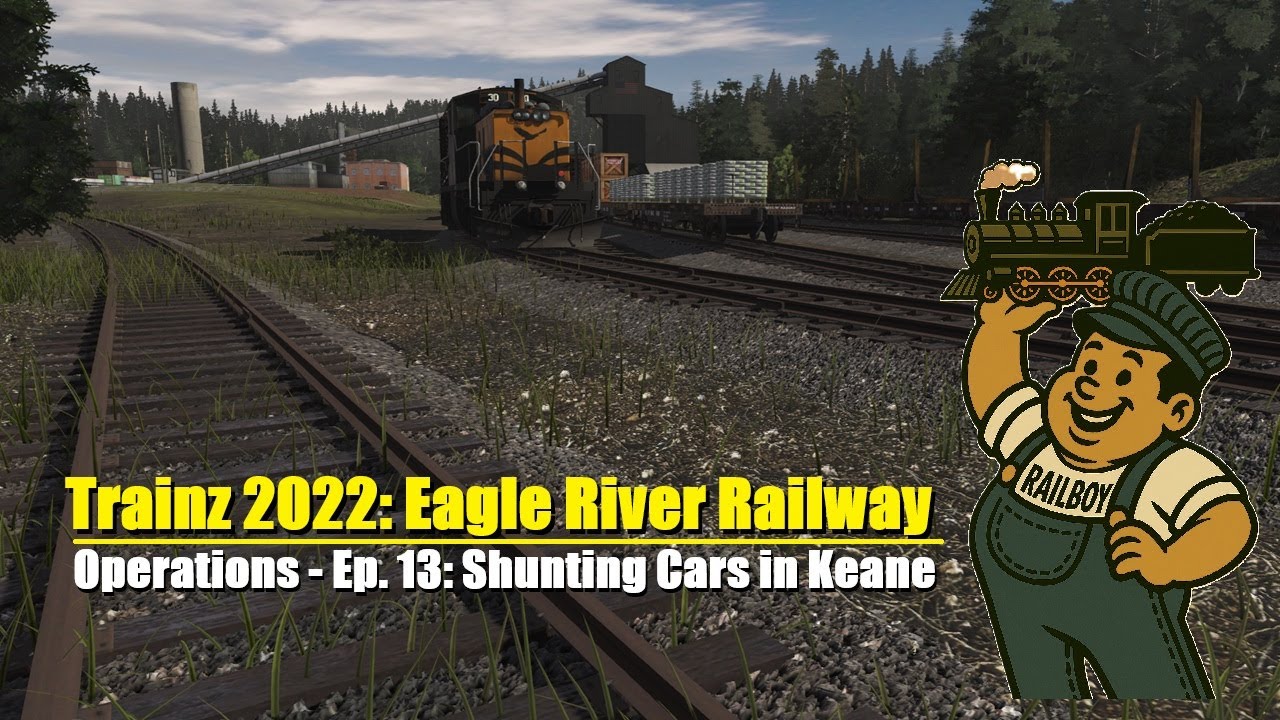 Trainz 2022 Eagle River Rwy S2 E13 - YouTube