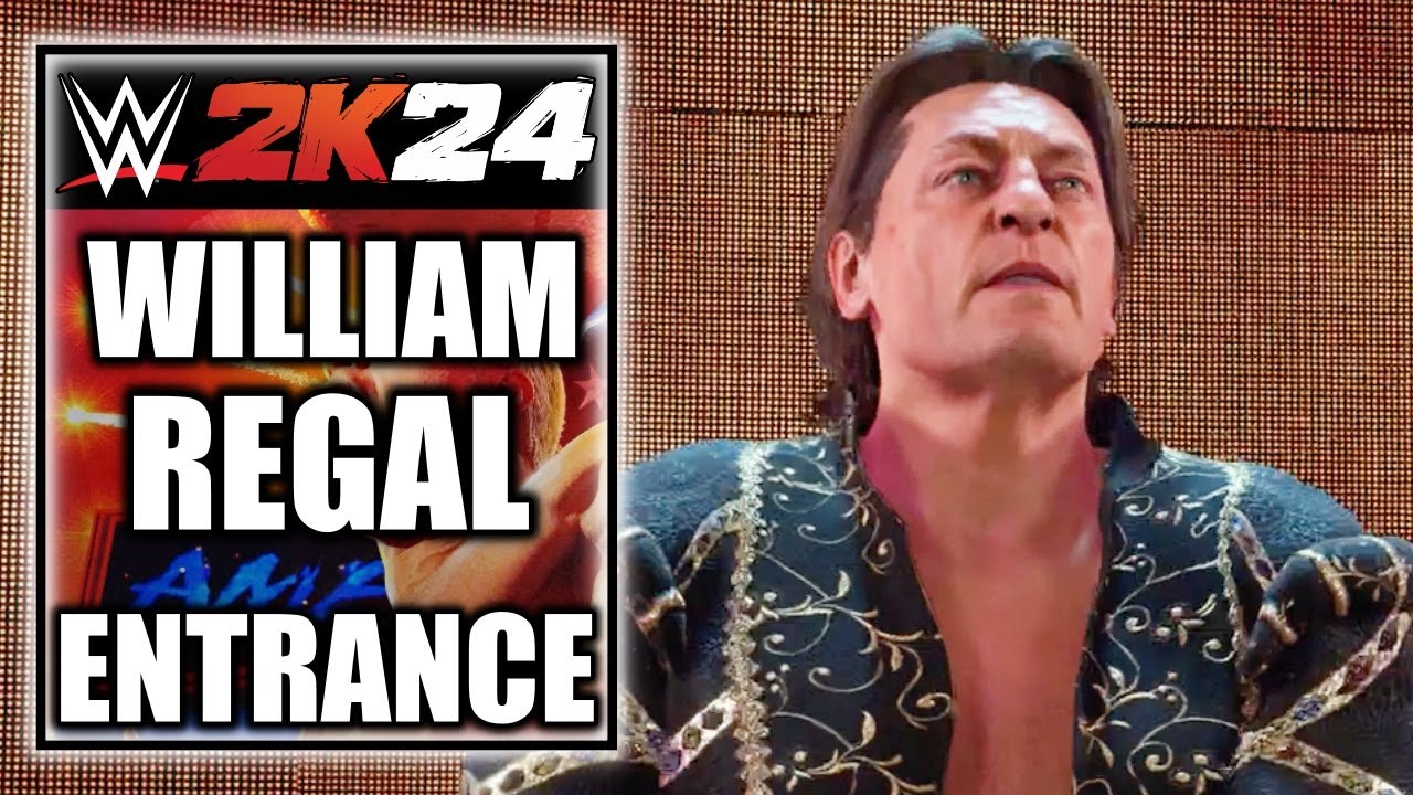 WWE 2K24 William Regal Entrance Cinematic - YouTube