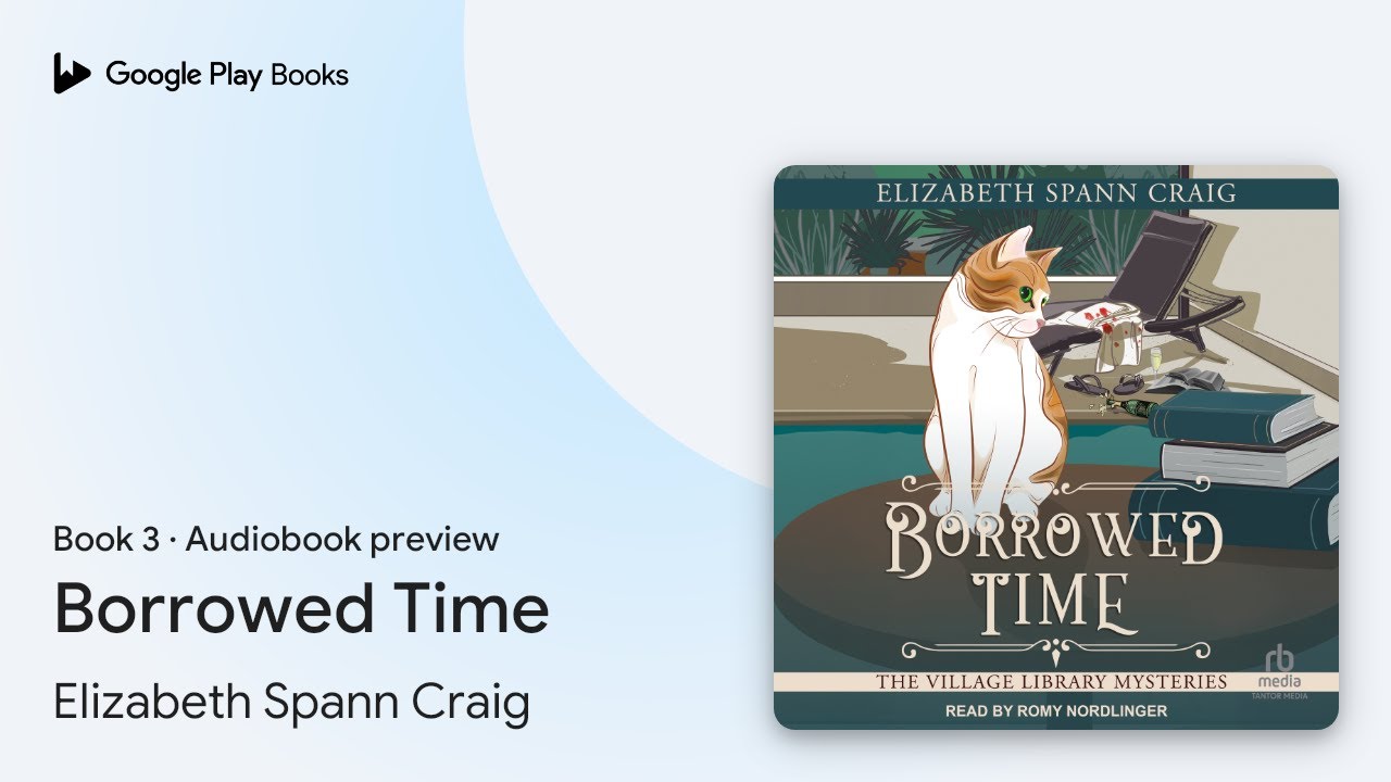 Borrowed Time Book 3 by Elizabeth Spann Craig · Audiobook preview - YouTube