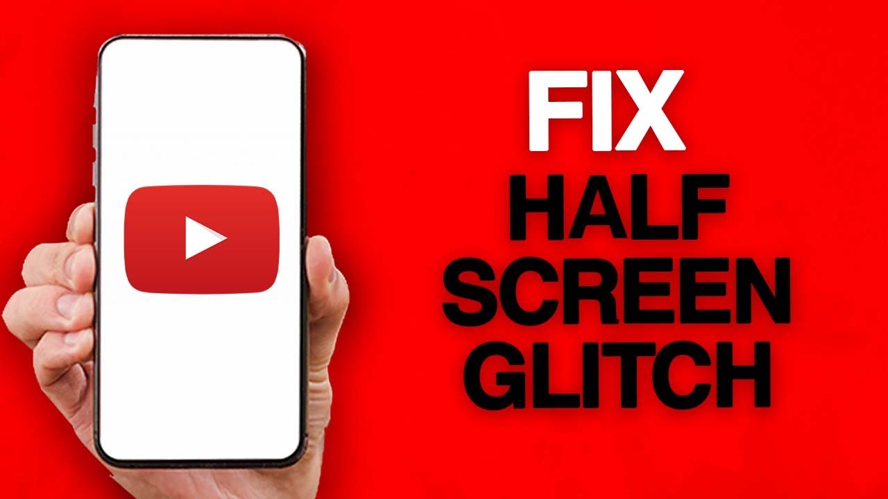 How To Fix And Solve Youtube App Half Screen Glitch - YouTube