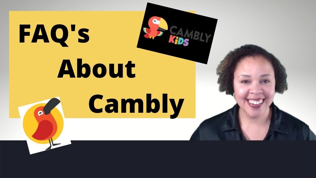 Cambly and Cambly Kids Frequently Asked Questions - YouTube