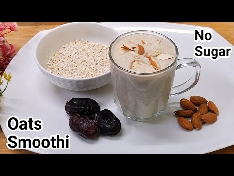 Healthy Oats Smoothie | Oats, Dates & Almond Shake | Easy Breakfast Recipe by  HKI Kitchen