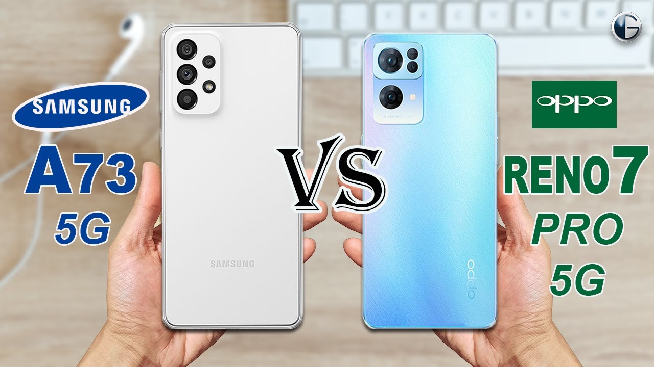 SAMSUNG GALAXY A73 5G vs OPPO RENO7 PRO 5G || Full Specs Comparison - YouTube