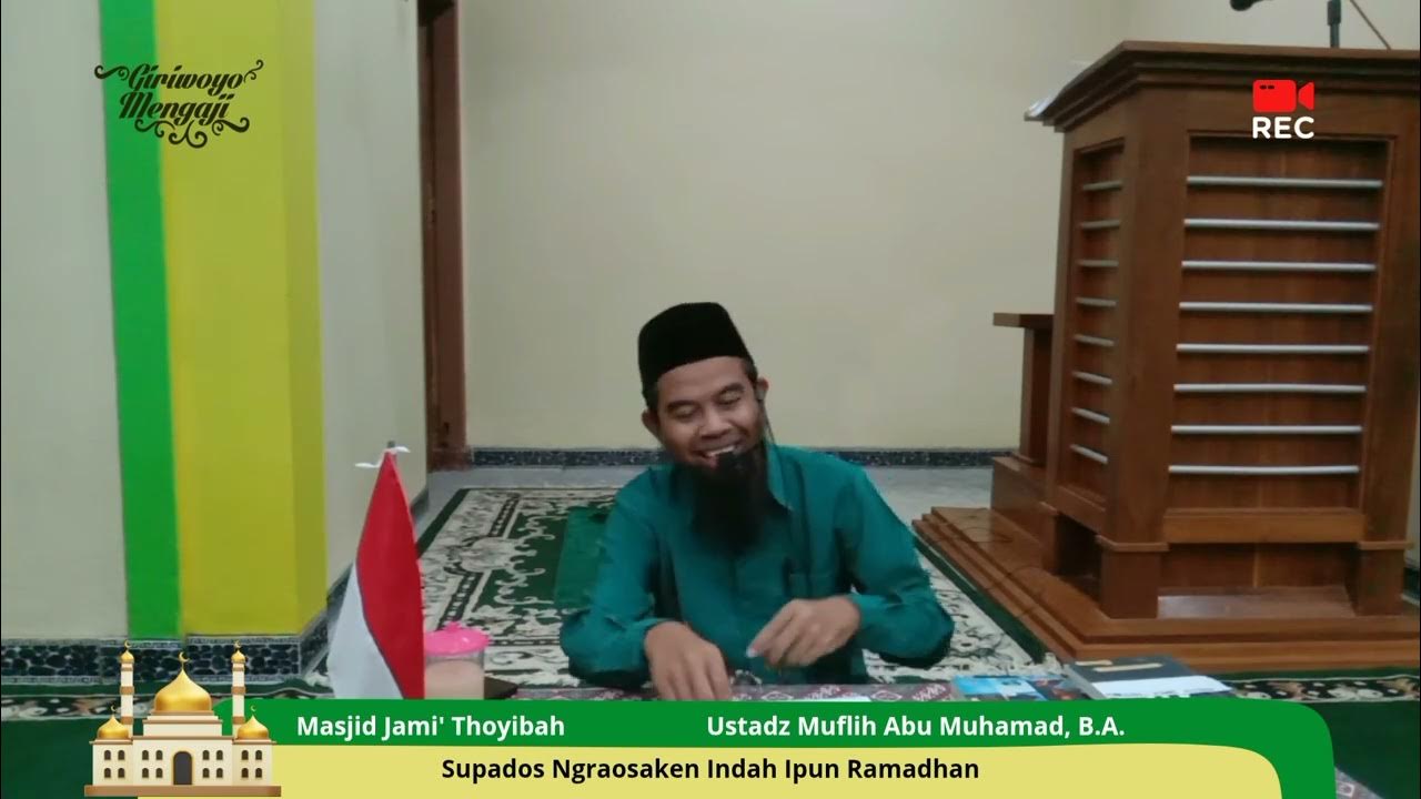 Supados Ngraosaken Indah Ipun Ramadhan | Ustadz Muflih Abu Muhammad,B.A. حفظه الله تعالى - YouTube