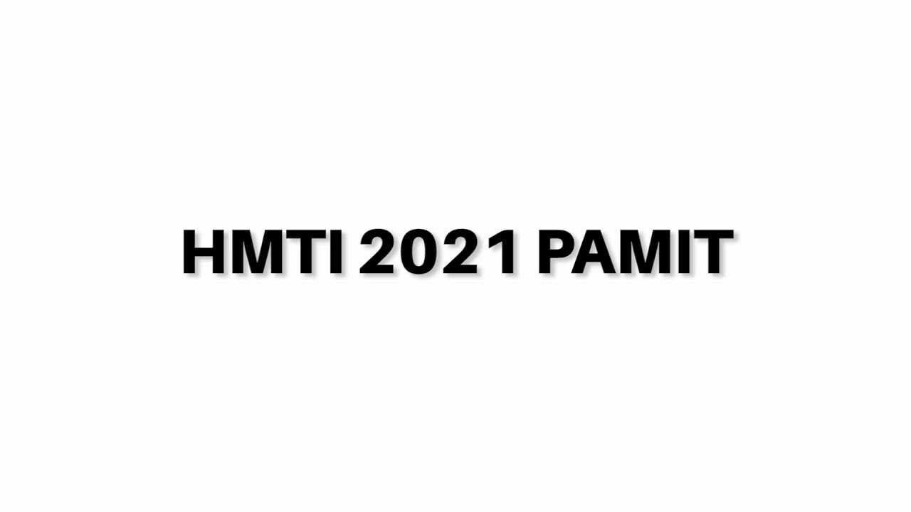 HMTI 2021 PAMIT - YouTube