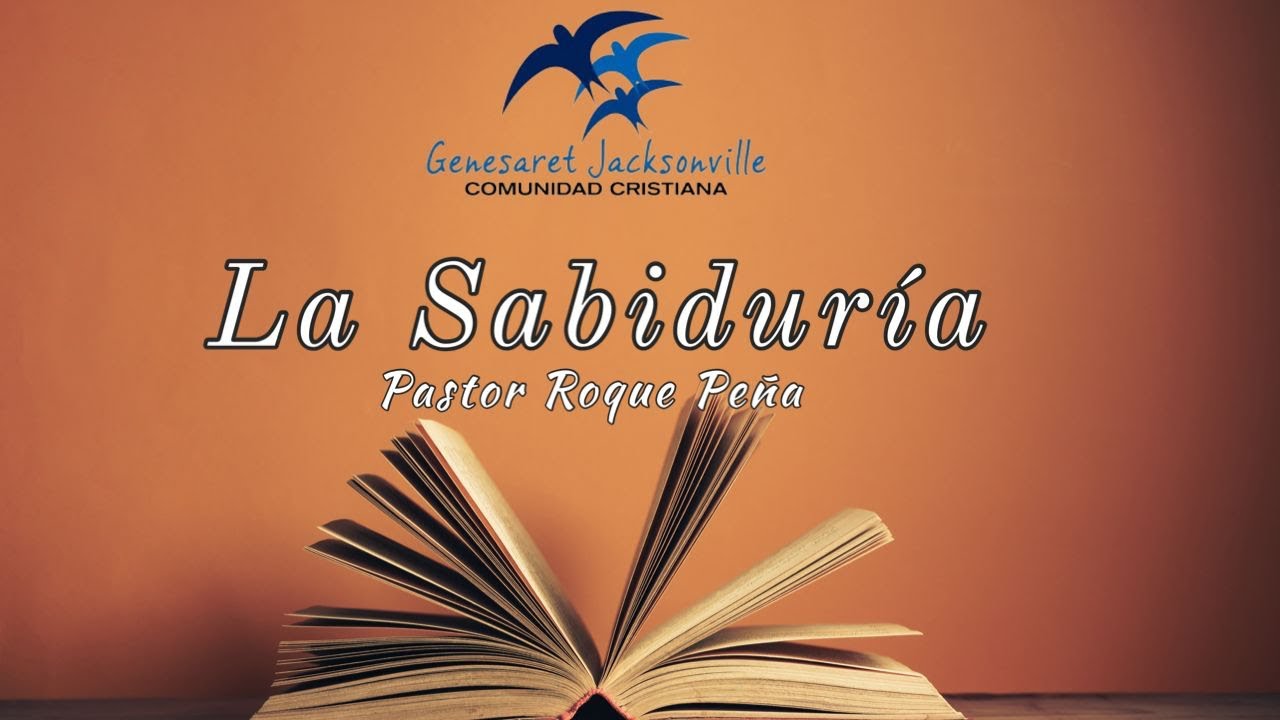 La sabiduría | Pastor Roque Peña - YouTube