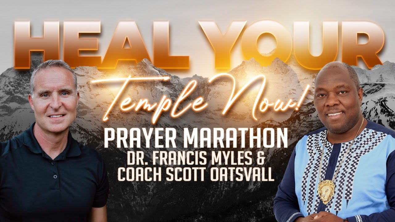 FOOD WARS Prayer Marathon LIVE | Dr. Francis Myles & Coach Scott ...