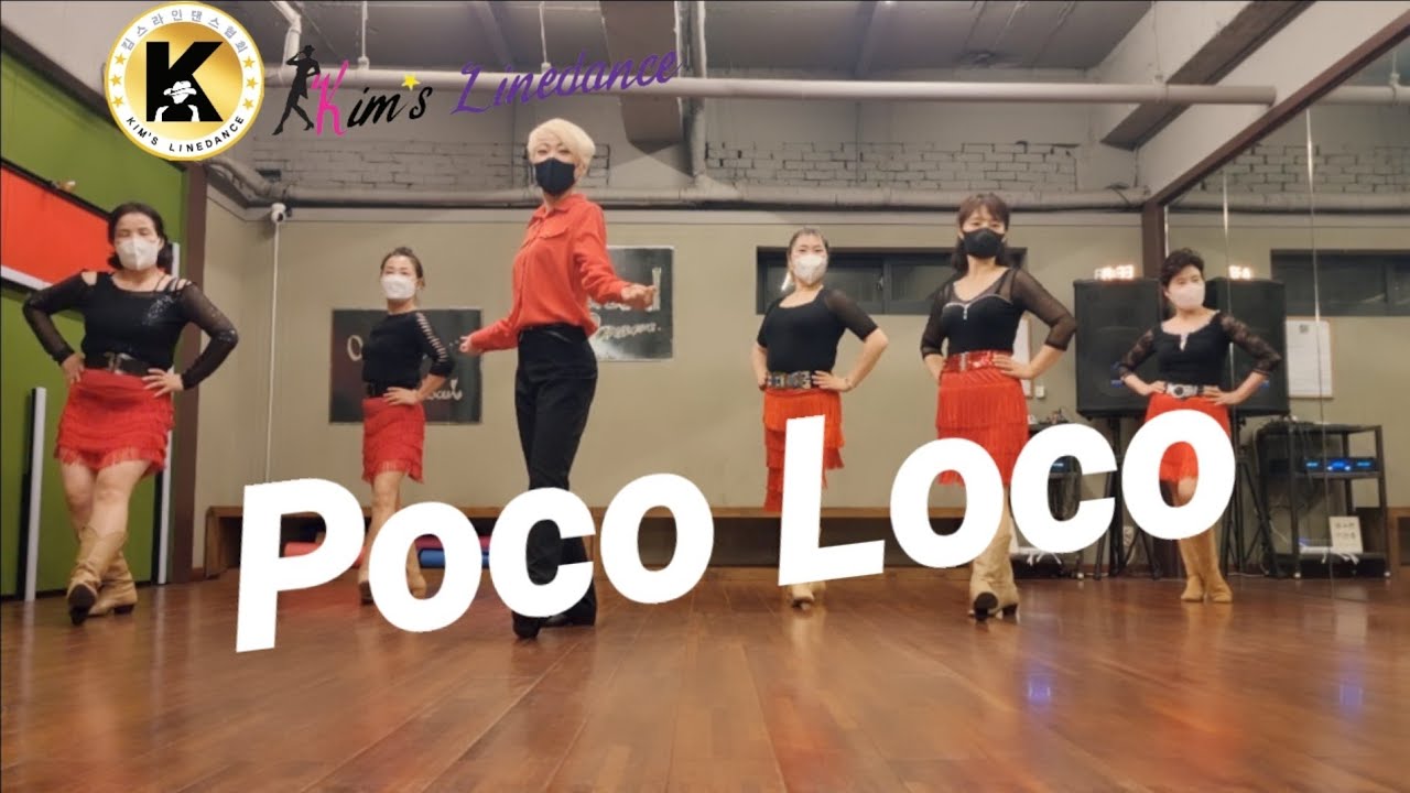 Poco Loco Linedance 중급라인댄스 킴스라인댄스 강남반 영상팀 [Choreo: Alison B. & Peter M ...