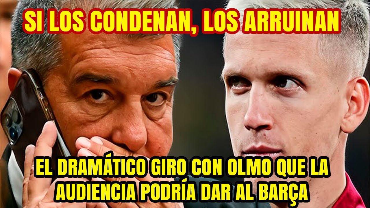 SI LOS CONDENAN, LOS ARRUINAN El DRAMÁTICO GIRO con Olmo que la ...