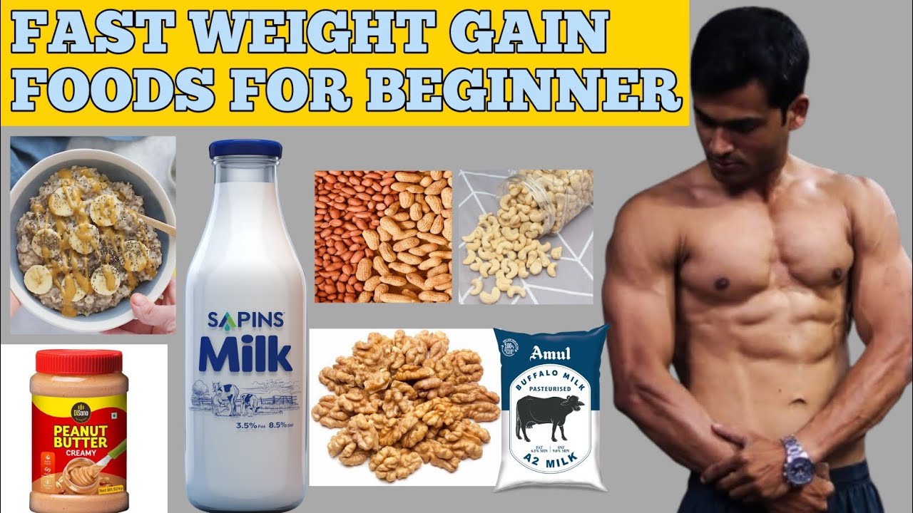 Top 4 Foods for fast weight gain - YouTube