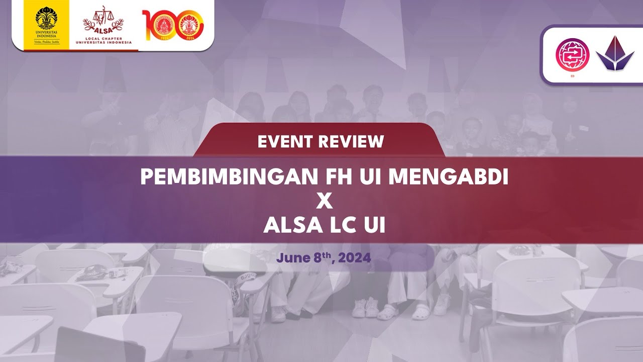 Event Review Pembimbingan FH UI Mengabdi X ALSA LC UI - YouTube