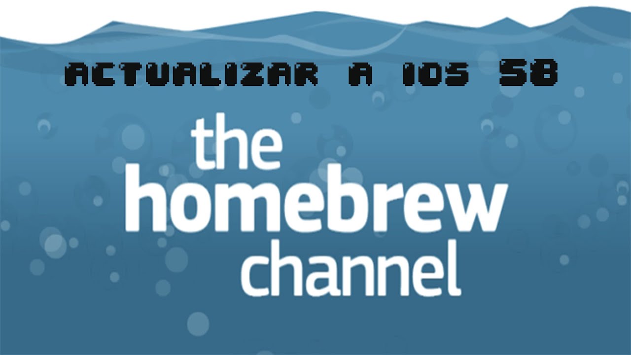 ACTUALIZAR THE HOMEBREW CHANNEL A IOS 58 EN WII - YouTube