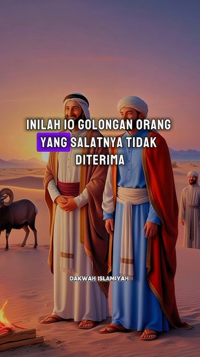 10 golongan orang yang sholatnya tidak diterima #shorts #dakwah #islam #bismillah # ...